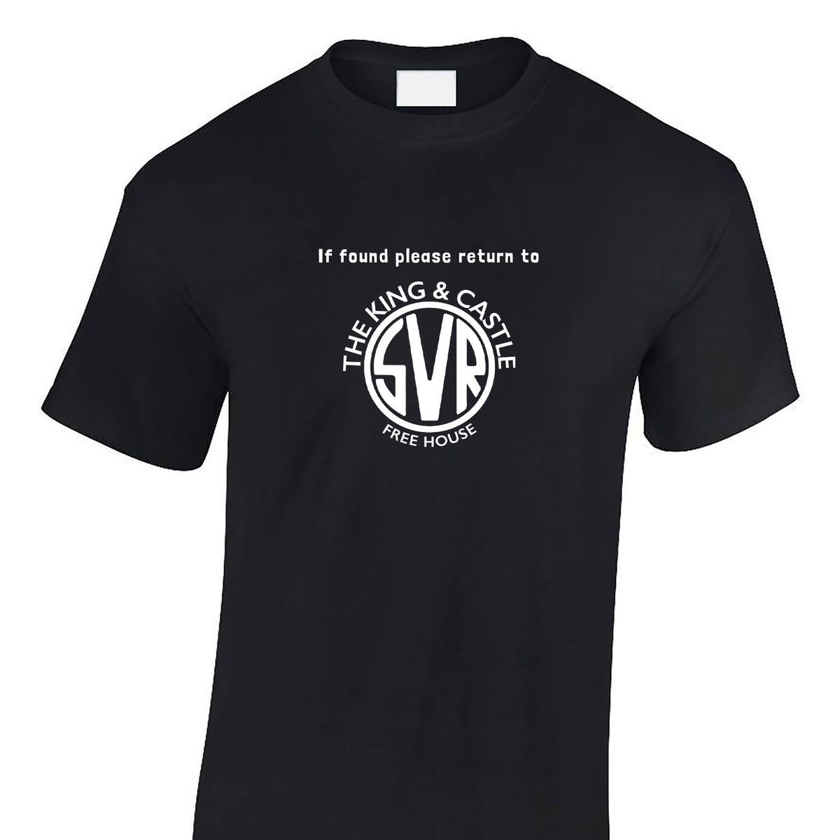 If found please return to: The King & Castle Pub T shirt – Official SVR ...