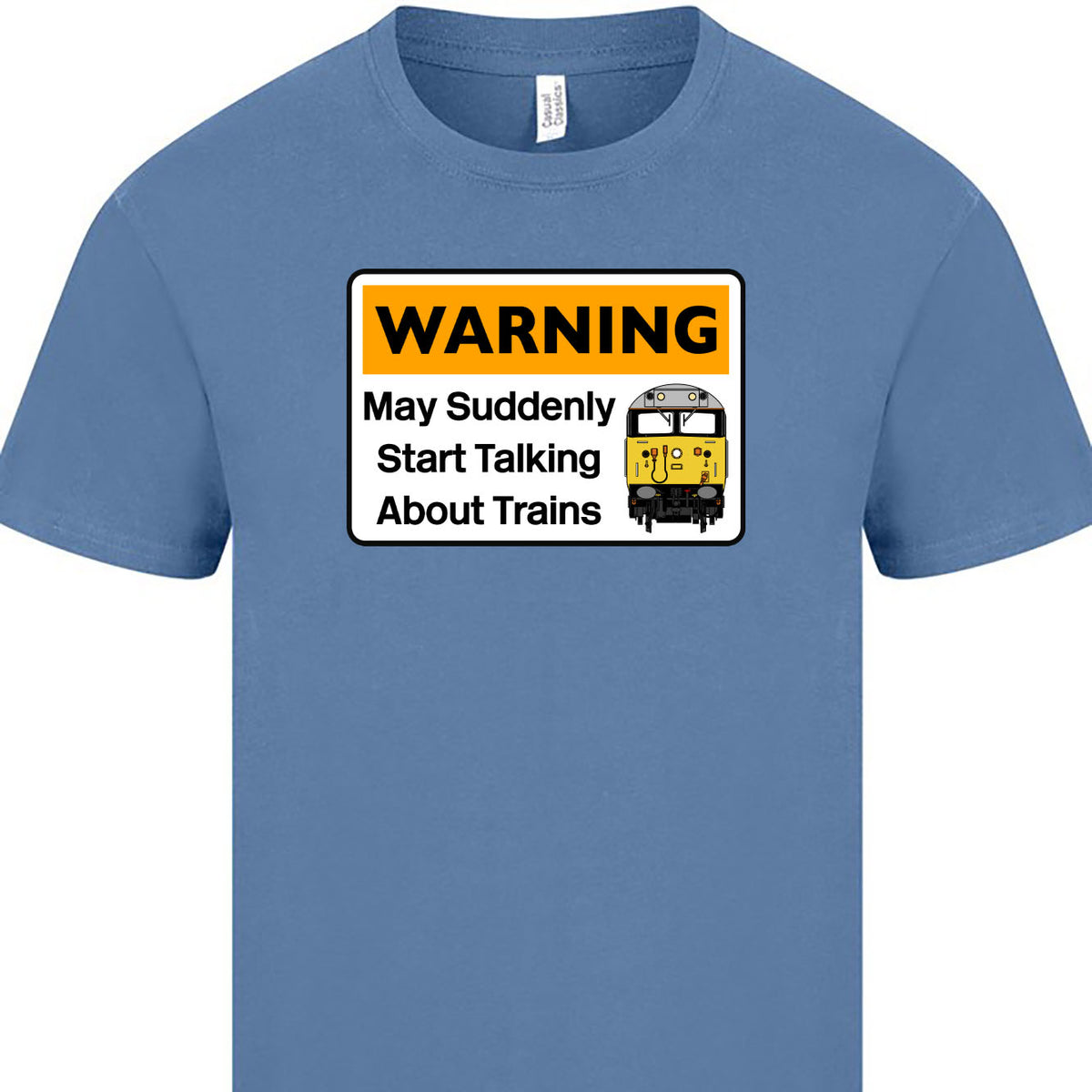 Warning - May start talking about trains T shirt (Class 50) – Official ...